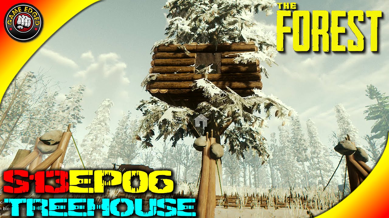 The Forest Gameplay - Treehouse, Traps, Cannibals Attacks - S13EP06 ...