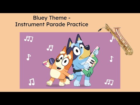 Bluey Practice for Baritone Saxophone - YouTube