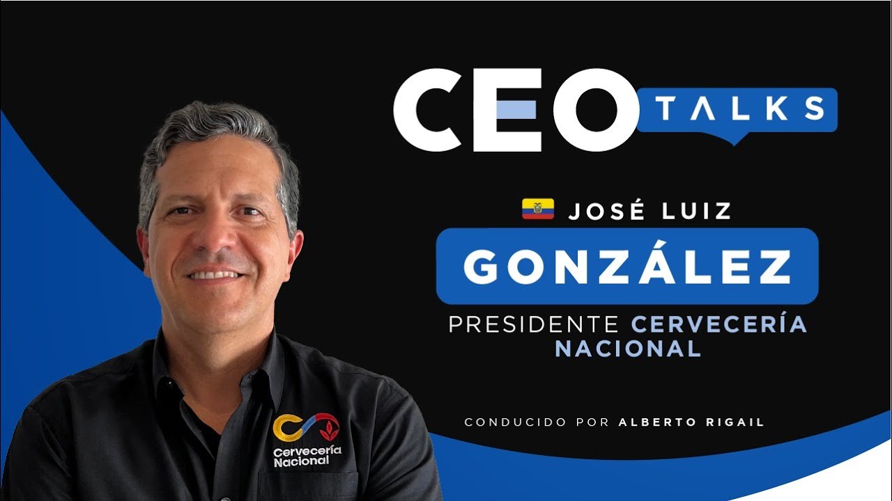 José Luis González, Presidente Cervecería Nacional: La importancia de ...