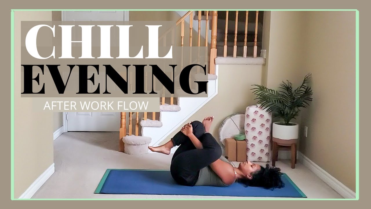 Chill Evening Yoga Flow | Slow & Gentle | Full Body Practice - YouTube