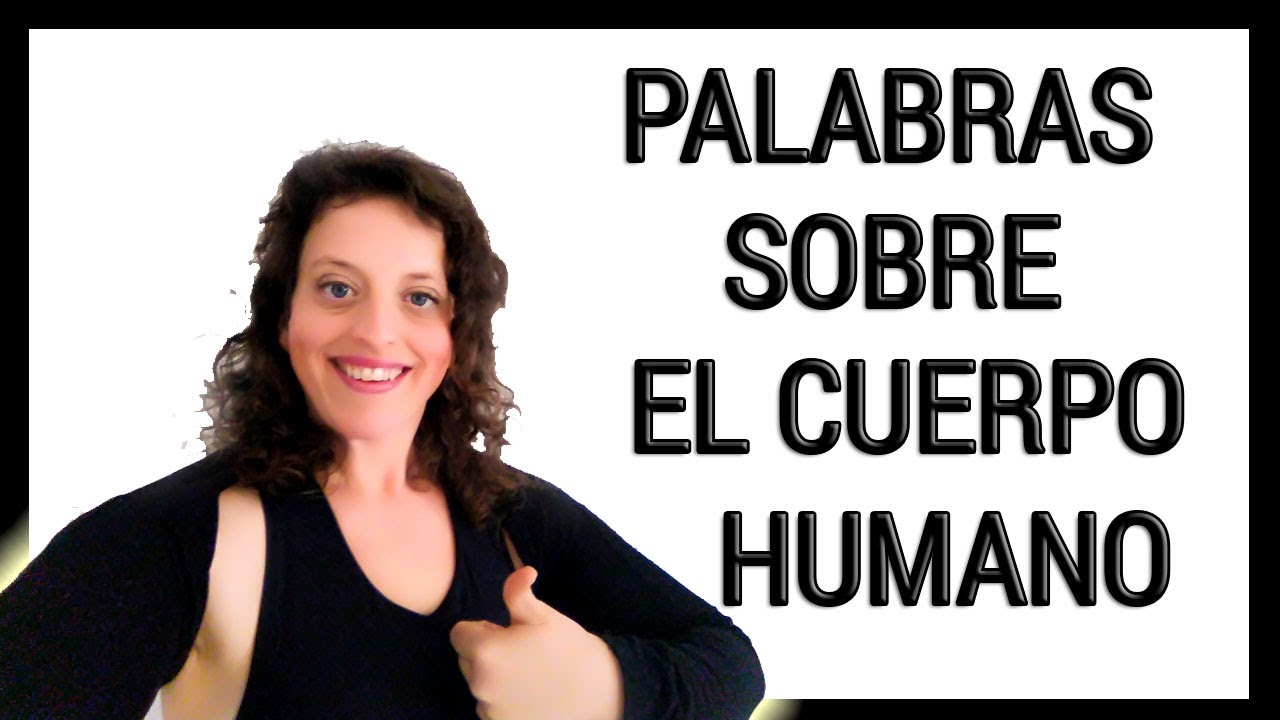 VOCABULARIO de YOGA🖤 : APRENDE 10 palabras sobre el CUERPO HUMANO - YouTube