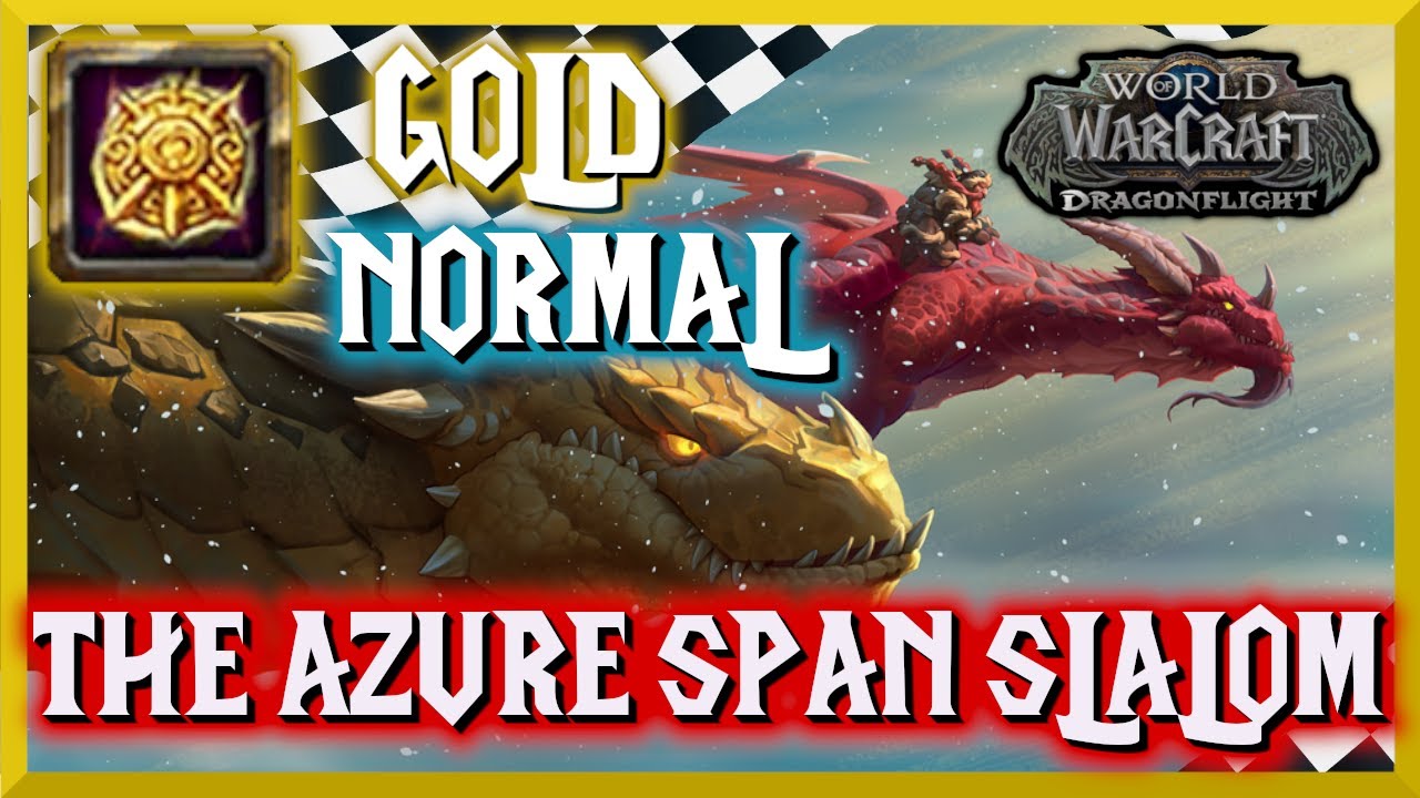 The Azure Span Slalom - Normal Gold Race Azure Span - World of Warcraft ...