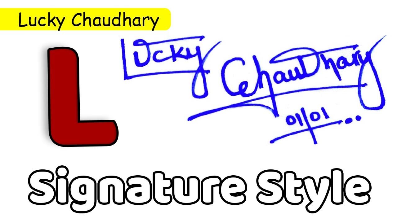 Lucky Chaudhary Name Signature Request done - YouTube
