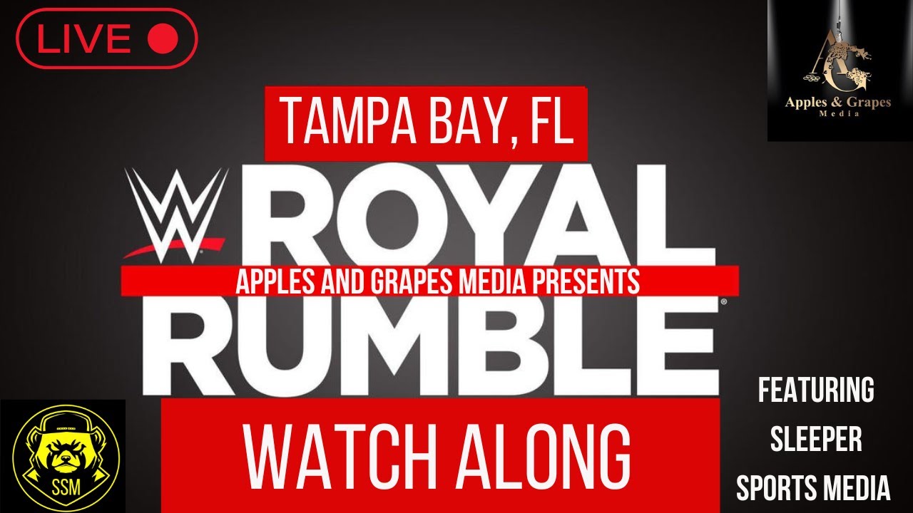 2024 Royal Rumble Watch Along with Apples and Grapes Media - YouTube
