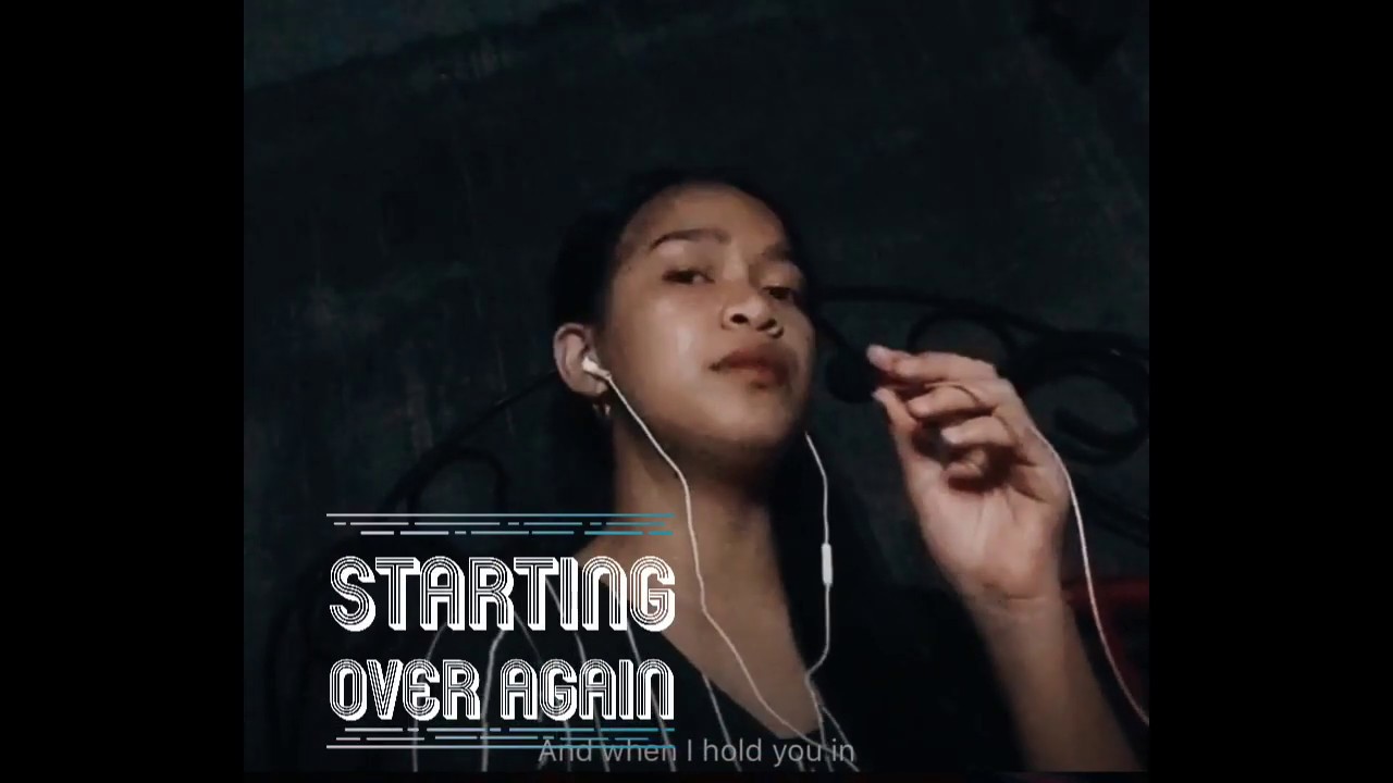 Starting Over Again // Cover - YouTube