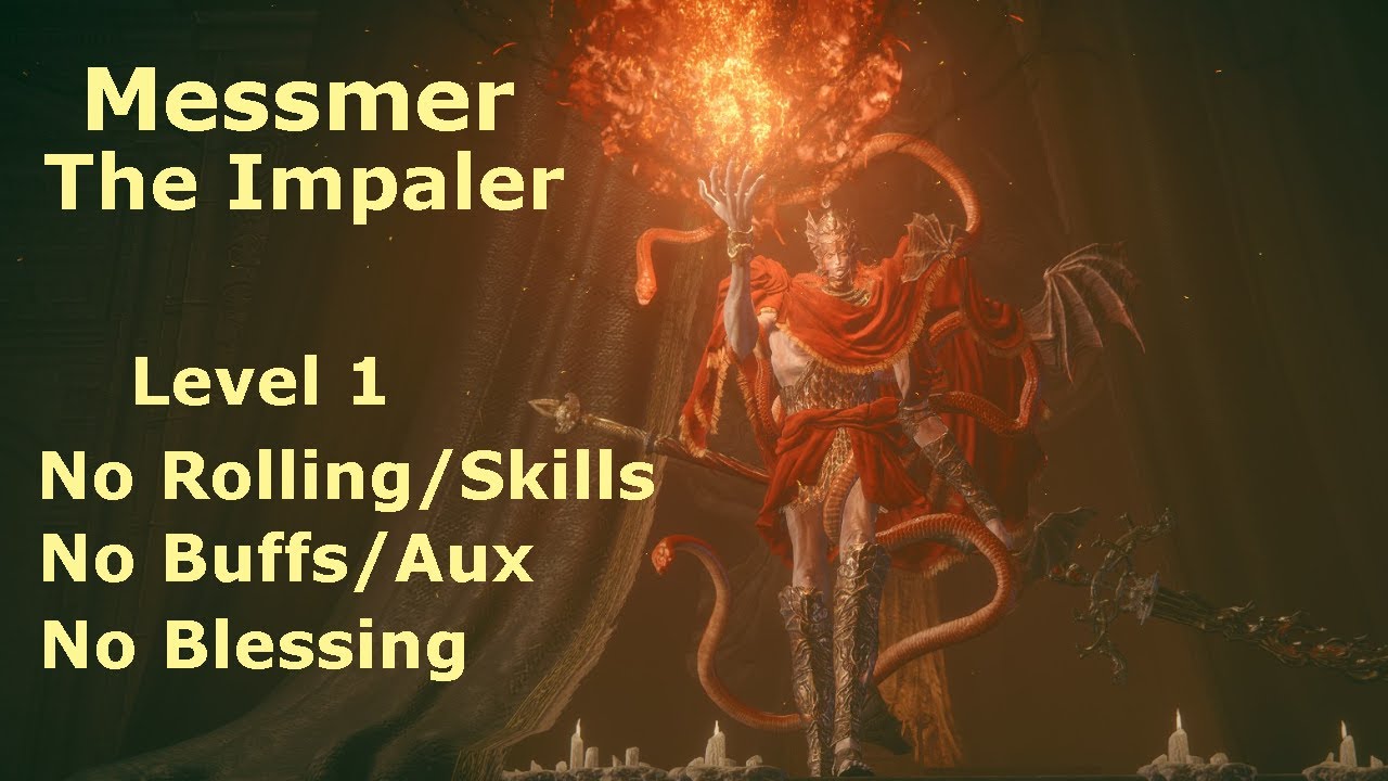 Messmer the Impaler RL1 No Roll/Block/Skills No Buffs/Aux/Blessing ...