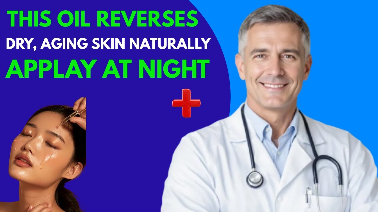 This Oil Reverses Dry, Aging Skin Naturally – Apply at Night | Dr ...