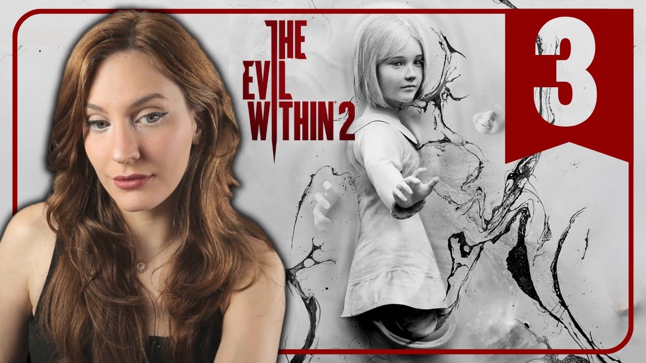 Looking for my daughter.. The Evil Within 2 - First Playthrough - Part ...