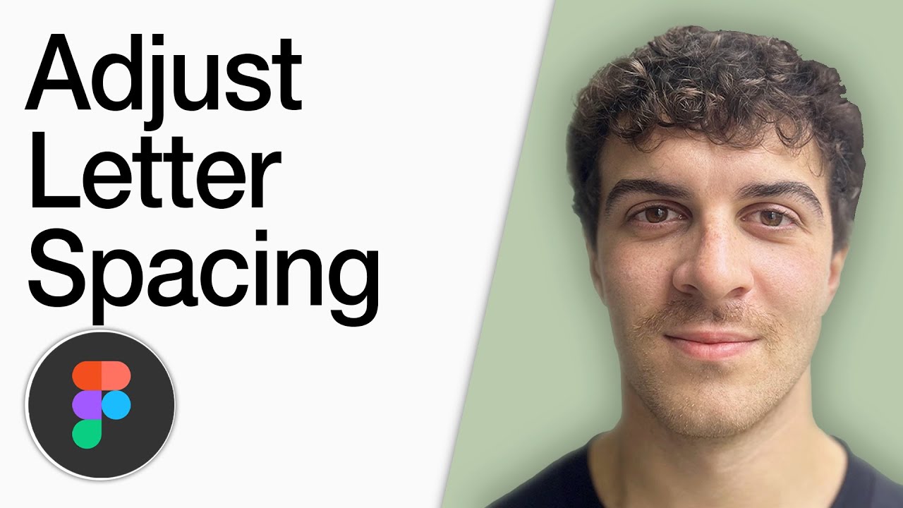 How To Adjust Letter Spacing In Figma (Full 2025 Guide) - YouTube