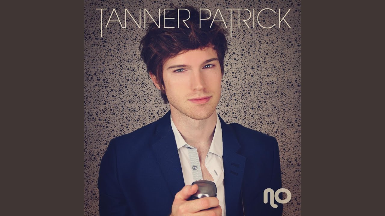 Tanner Patrick Quotes