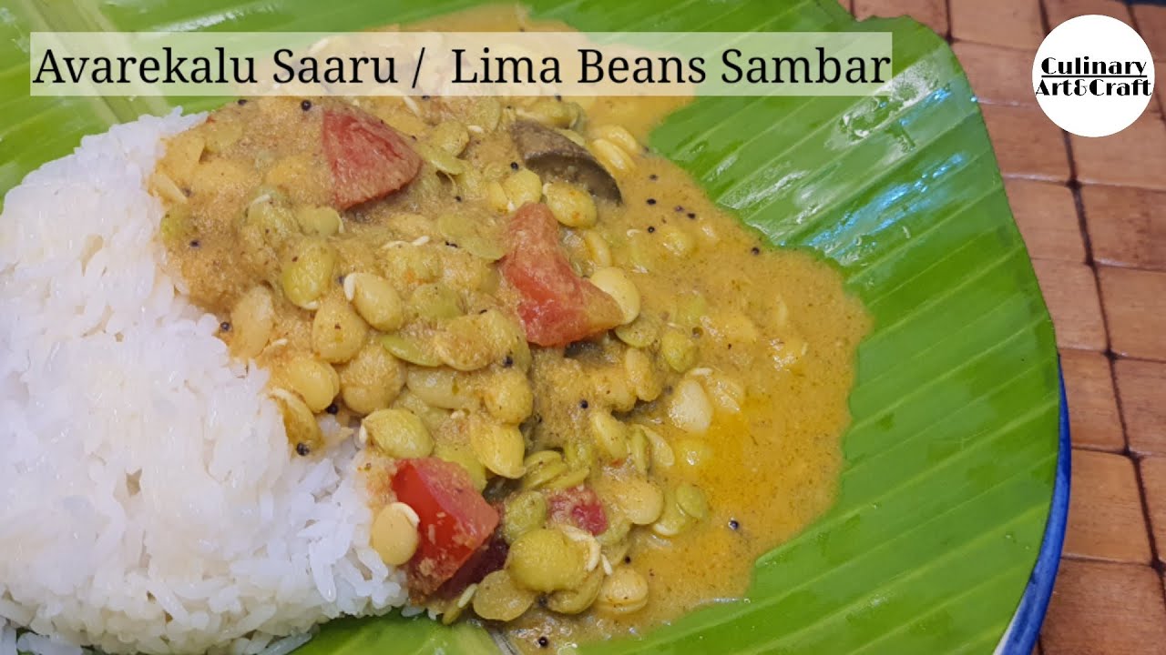 Avarekalu Saaru Recipe | Avarekalu Sambar | Lima Beans Sambar Recipe ...
