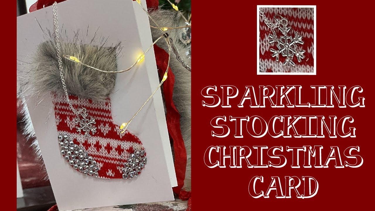 Stocking Card | Sparkling Stocking Card - YouTube
