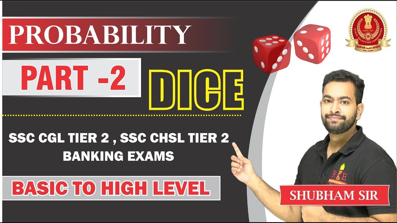 Probability part-2| DICE all types| SSC CGL and CHSL Tier-2| Banking ...