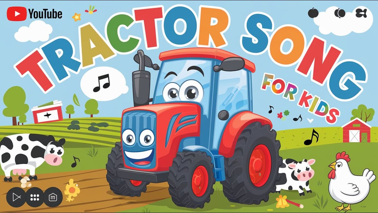 Fun and Educational Tractor Song for Kids - YouTube