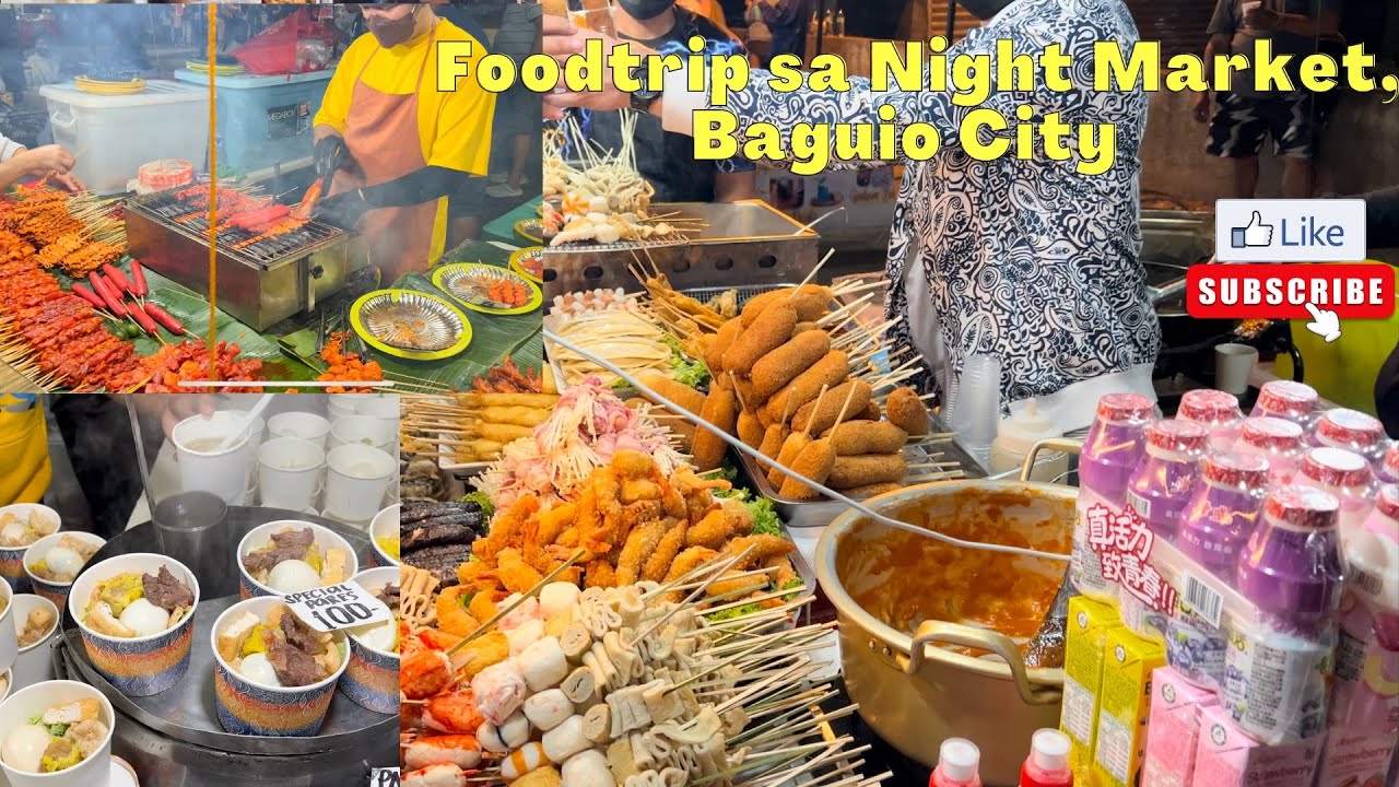 FOOD TRIP BAGUIO NIGHT MARKET - BAGUIO TRIP (PART 5) - YouTube