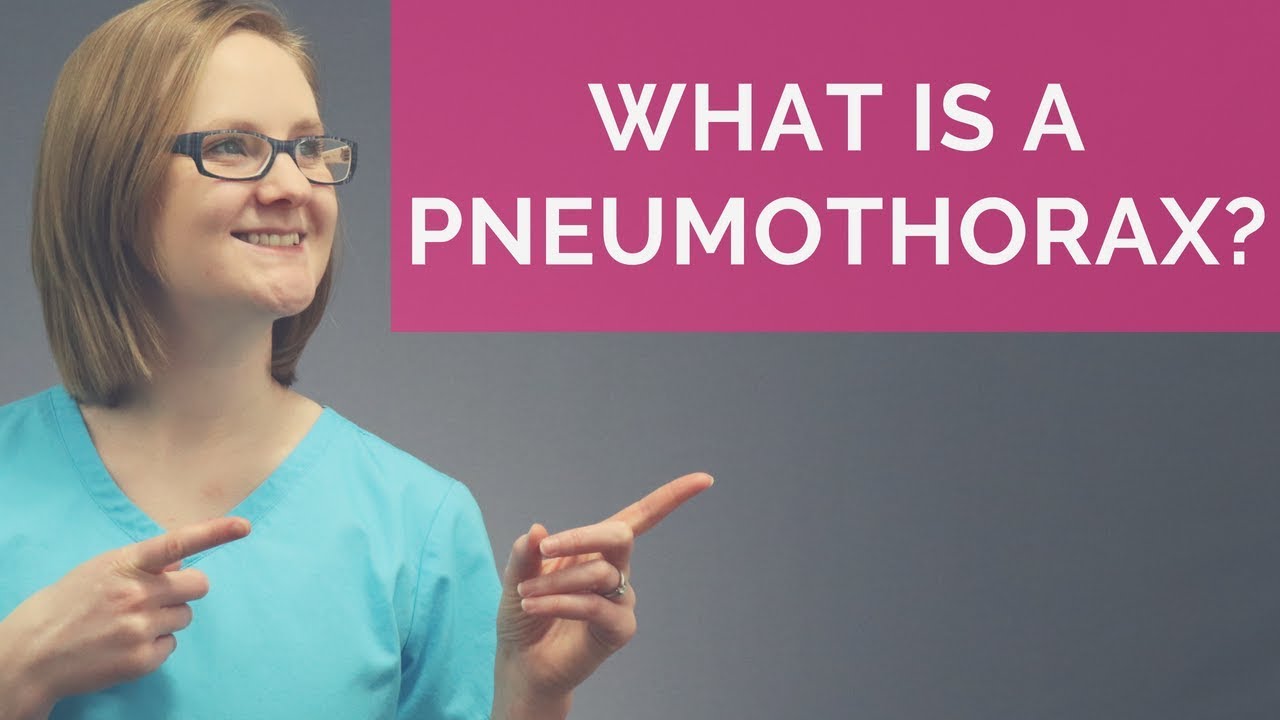 WHAT IS A PNEUMOTHORAX? (PNEUMOTHORAX PATHOPHYSIOLOGY) - YouTube