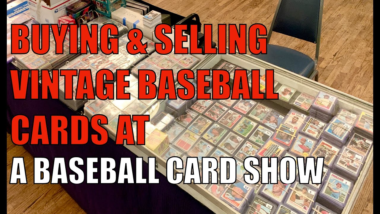 Buying & Selling Vintage Baseball Cards at a Baseball Card Show! - YouTube