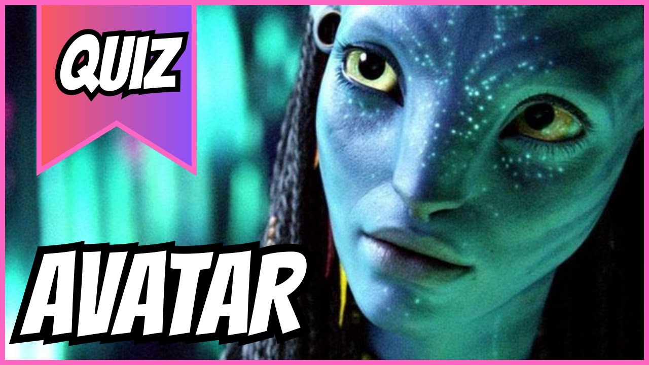 QUIZ | Avatar (2009) - 15 Questions - YouTube