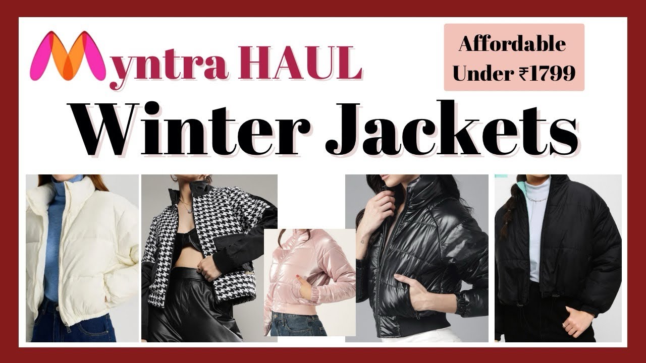Myntra Winter Jackets HAUL | All Under ₹1799 | Trendy & Stylish ...