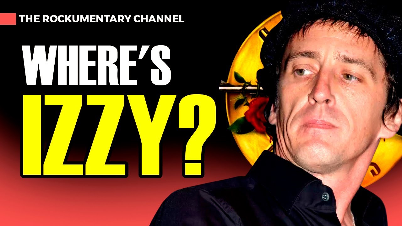 GUNS N' ROSES - WHERE'S IZZY? WHAT HAS HE BEEN DOING? - The ...