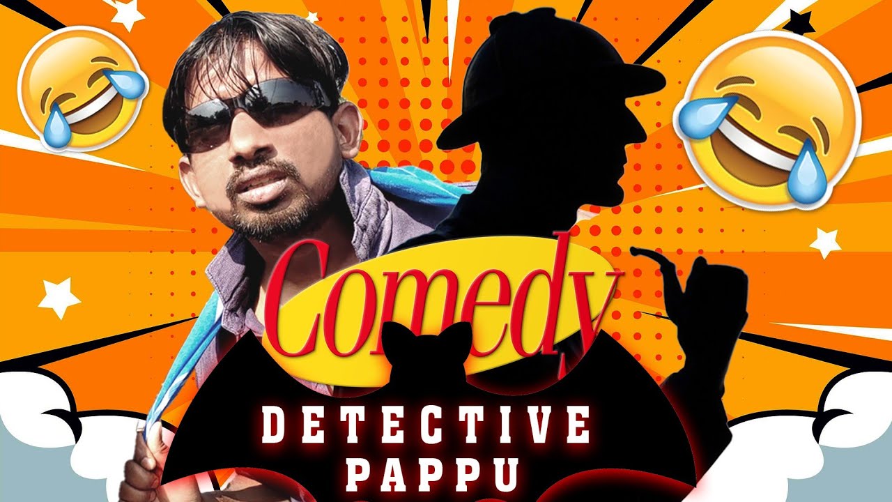 Detective Pappu | Full Comedy Scenes | detective in hindi - YouTube
