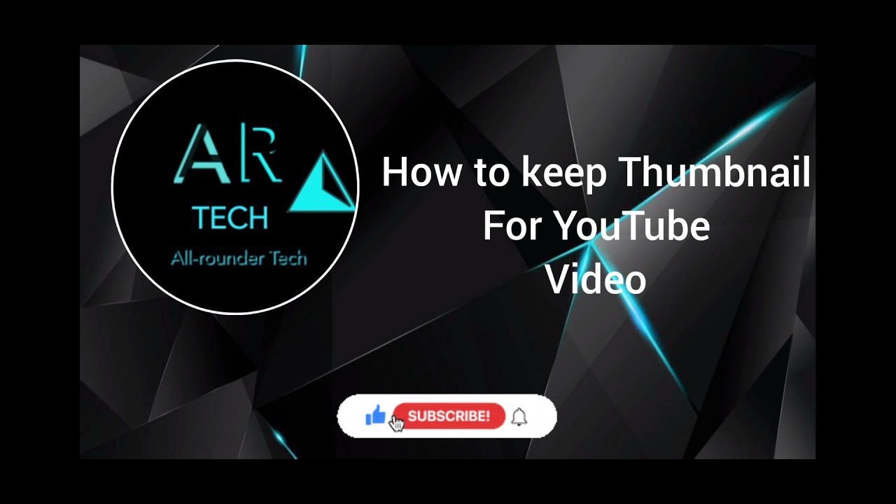 How keep Thumbnail for your YouTube video - YouTube