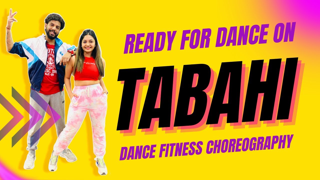 TABAHI Dance | Badshah - Tabahi Song Dance Fitness Choreography ...