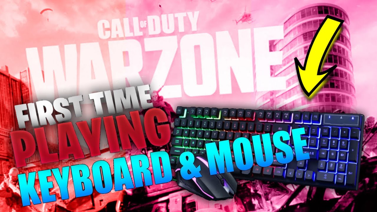 Playing Warzone With Keyboard And Mouse For The First Time! - Warzone ...