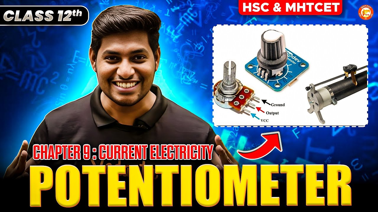 Current Electricity Class 12 Physics | Potentiometer | HSC & MHT-CET ...