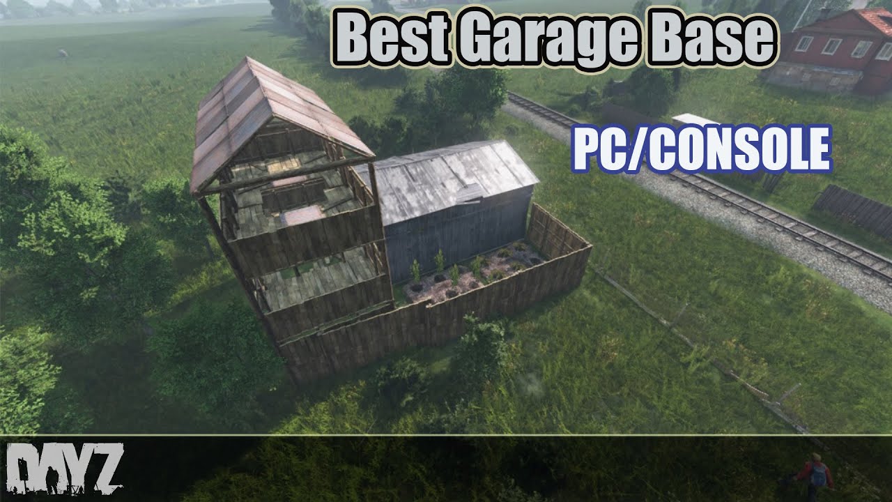 DayZ: Garage Base PC/CONSOLE - YouTube