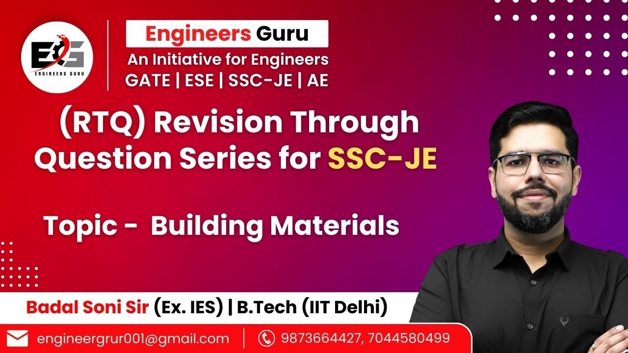 RTQ of Building Materials Pt 2 for SSC JE by Badal Soni Sir (Ex. IES) #engineers_guru #sscje ...