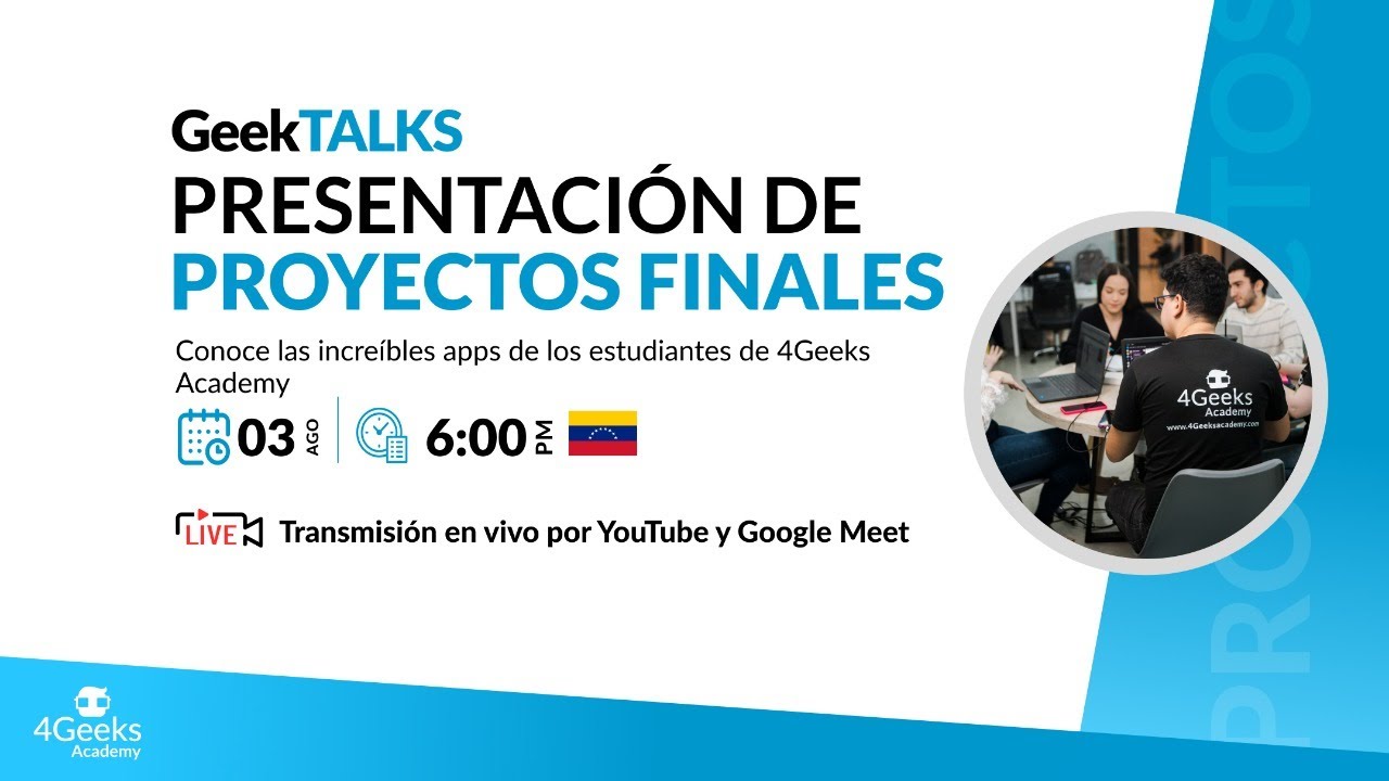 Presentación De Proyectos Finales 4geeks Academy Venezuela Youtube
