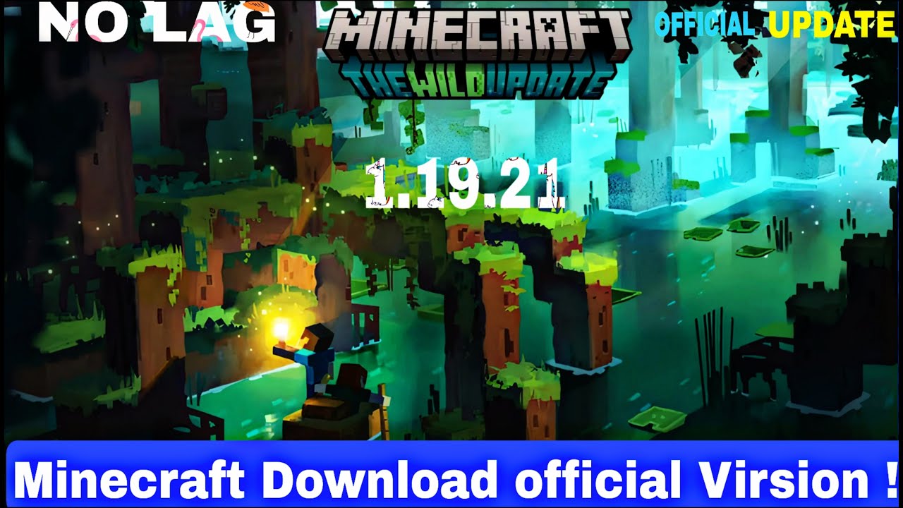 DOWNLOAD MINECRAFT OFFICIAL VIRSION 1.19.21 FREE! - YouTube