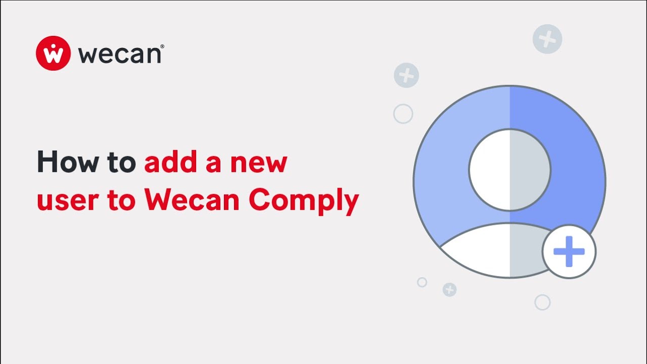How to add new user to Wecan Comply - YouTube