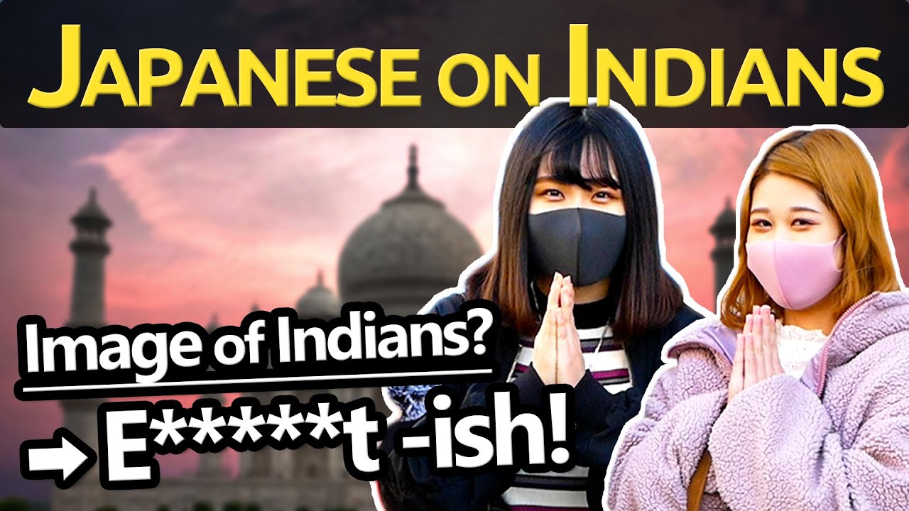 What do Japanese think of Indians? Interview with Japanese about ...