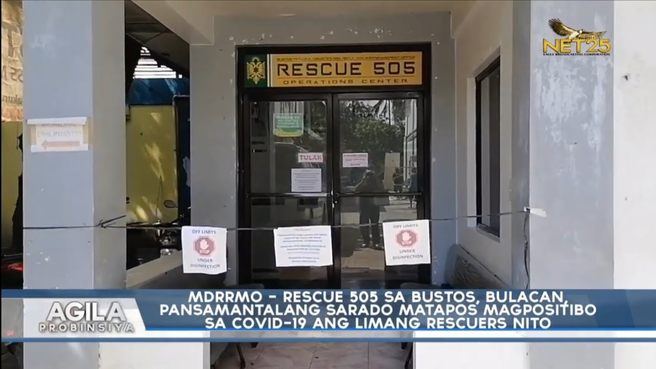 MDRRMO - Rescue 505 sa Bustos, Bulacan, sarado matapos magpositibo sa ...