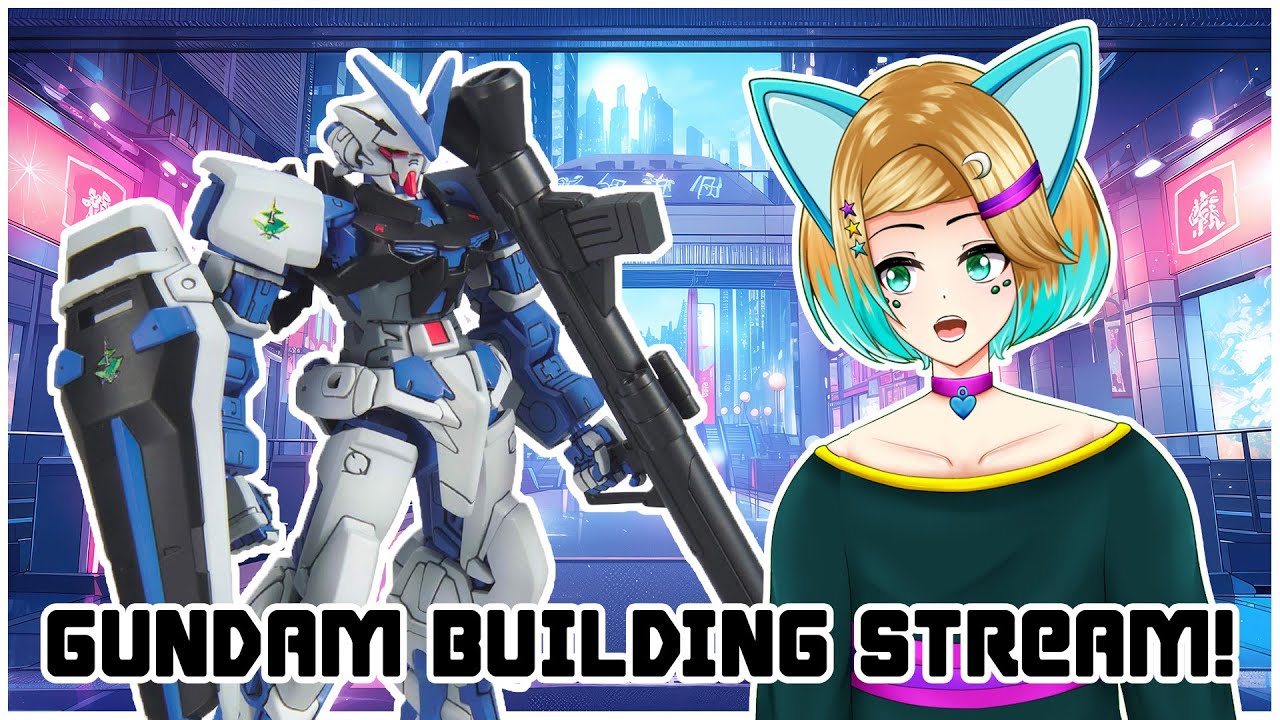 (GUNDAM BUILDING STREAM) Building another Gundam! YIPPEE! | Zak Not ...