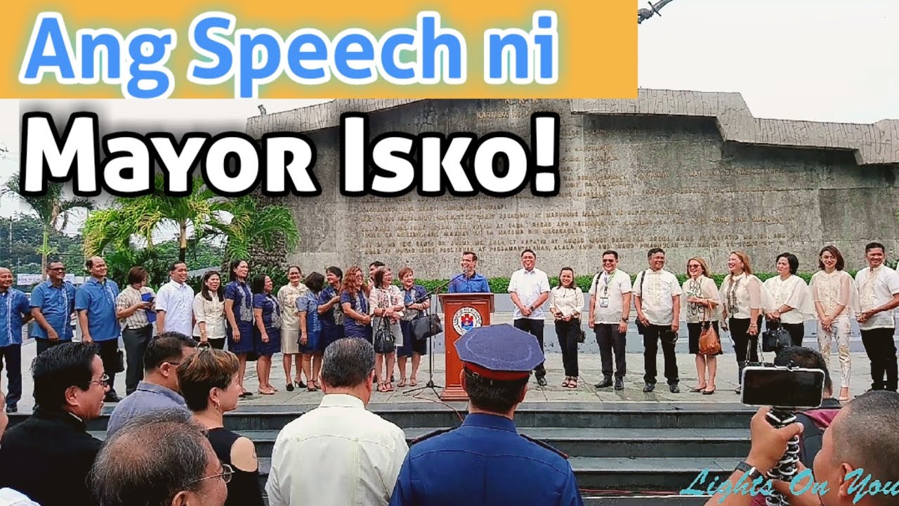 Manila Mayor Isko Moreno Speech at Bonifacio Shrine | Morning Speech at ...