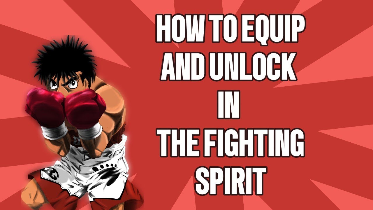 HOW TO UNLOCK AND EQUIP MOVES | The Fighting Spirit - YouTube