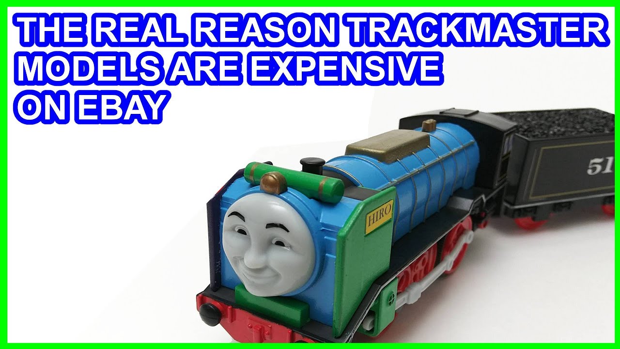 The reason Thomas & friends Trackmaster models are expensive on Ebay ...