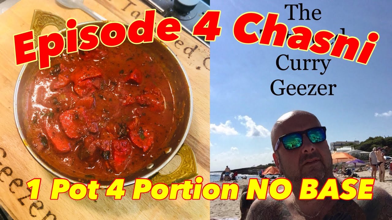 Indian curry recipe chicken chasni no base 1 pot 4 portion tikka - YouTube