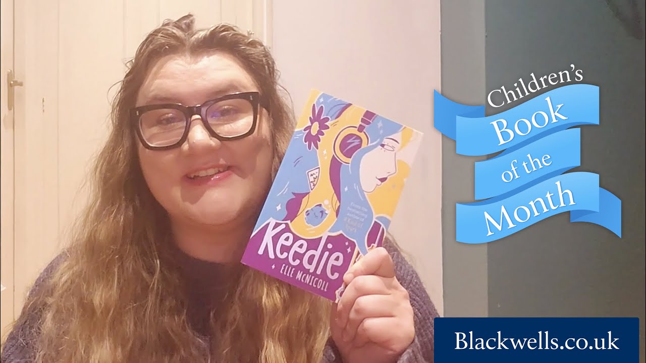 Keedie by Elle McNicoll / Blackwell's Children's Book of the Month ...