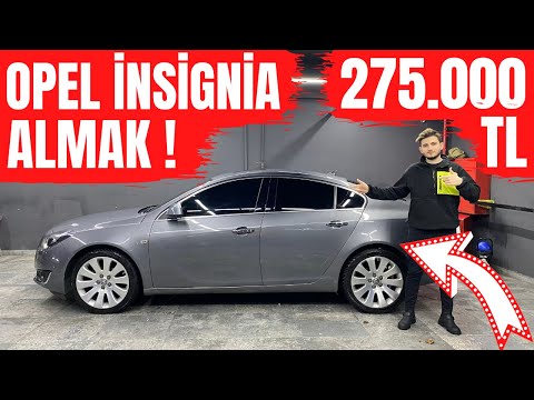 275.000 TL OPEL İNSİGNİA ALMAK !
