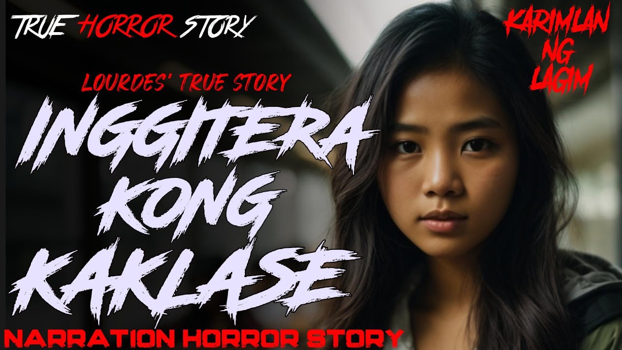 INGGITERA KONG KAKLASE | Kuwentong Kulam | Tagalog Horror Story - YouTube