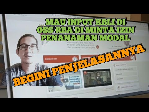 INPUT KBLI DI OSS RBA DIMINTA IZIN PENANAMAN MODAL - YouTube