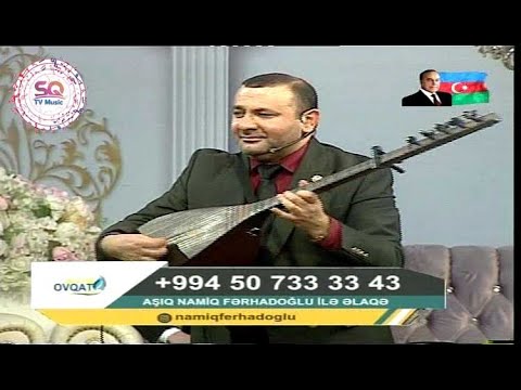 Aşıq Namiq Fərhadoğlu - Həyati Rəksi 2021 @TvMusicProductionAzerbaycan #TVMusic