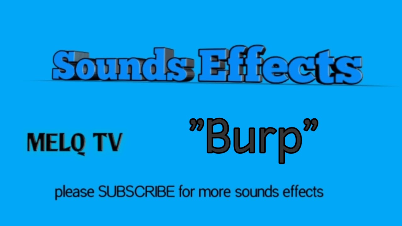 Burp | Sounds effect | use for video editing - YouTube