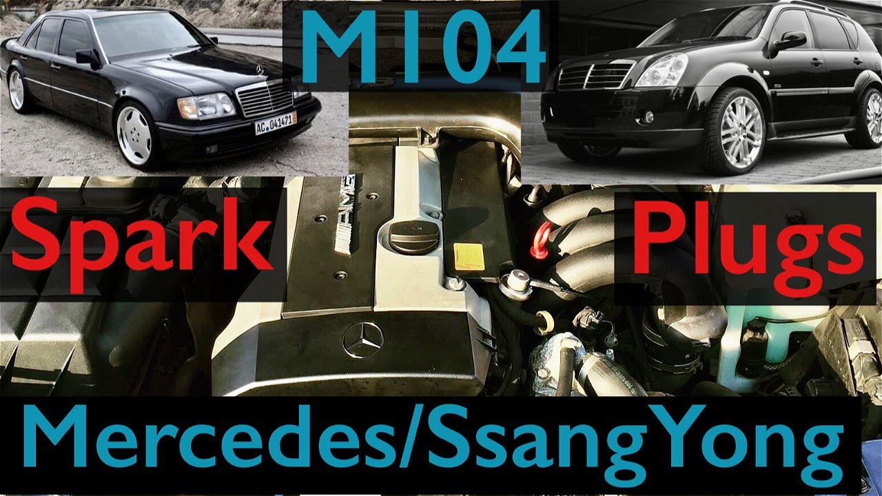 Mercedes M104 Engine Spark Plug Replacement. SsangYong Inline 6 - YouTube