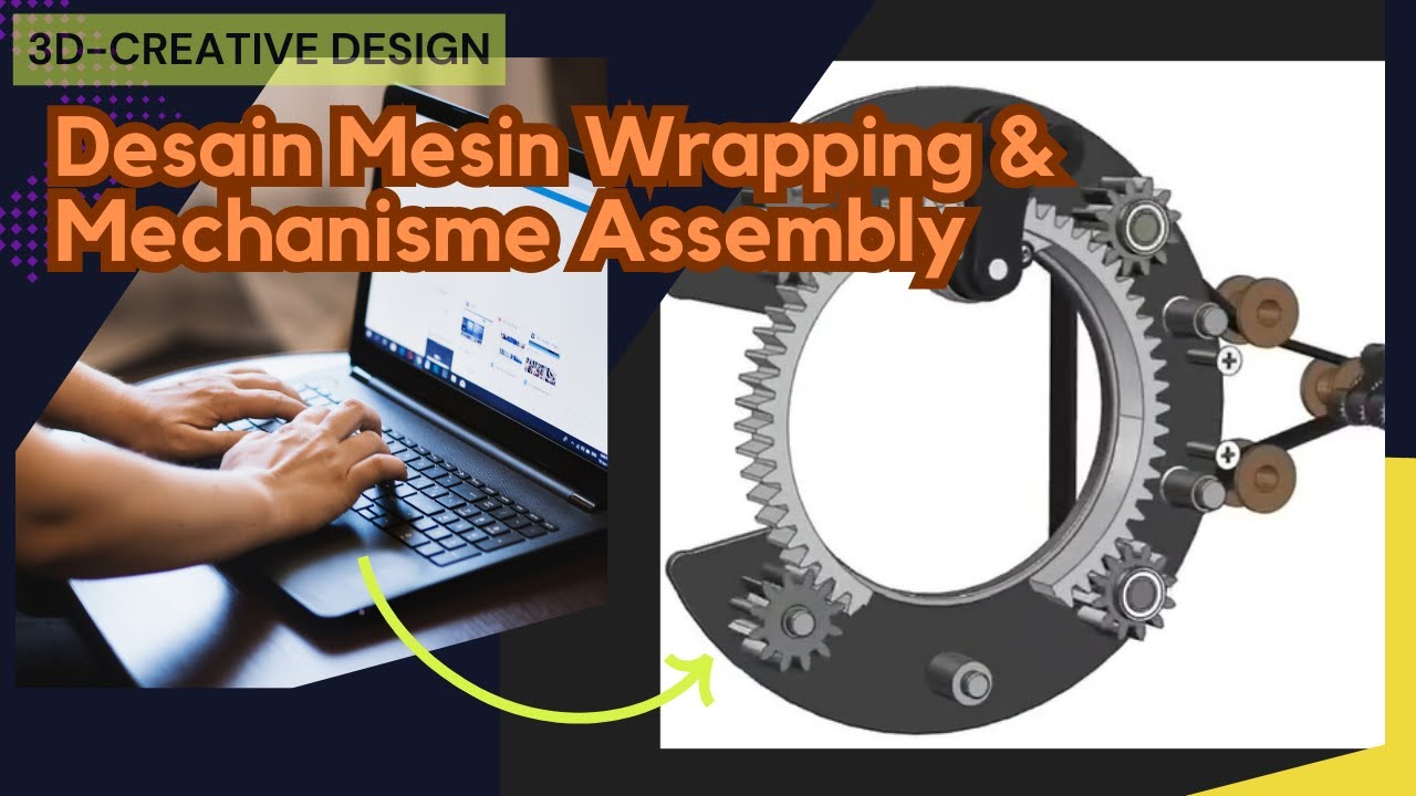 Design Mesin Wrapping I Mechanisme Mesin Wrapping #solidedge - YouTube