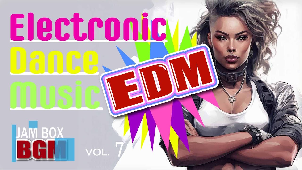 @EDM VOL.7 - YouTube